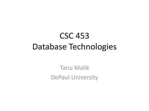 csc 453 database technologies ppt download