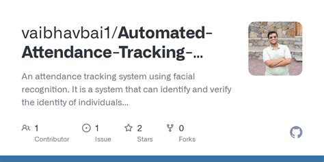 GitHub Vaibhavbai Automated Attendance Tracking Using Facial Recognition An Attendance