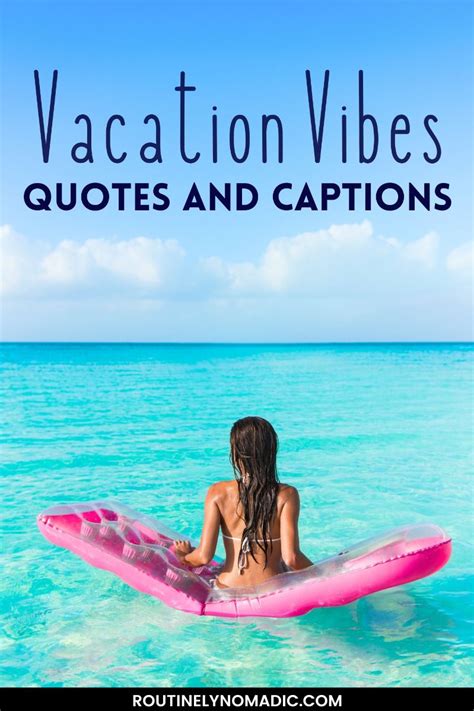 145 Vacation Vibes Quotes Sayings And Captions Spring Vacation