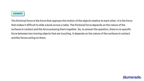 solved what s the force between two moving objects that are touching