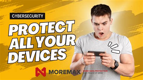 5 Tips For Protecting Your Mobile Devices From Cyber Threats Moremax