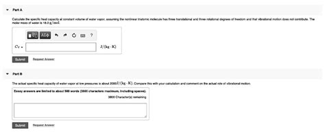 Solved Part A Calculate Ths Specific Heat Capacity At Constant Volume Of Water Vapor Assuming