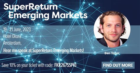 Ben Topor On Linkedin Superreturn Emerging Markets 2023