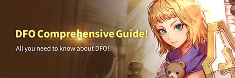 Dfo Comprehensive Guide Updated Apr 30 2024 Dungeon Fighter Online