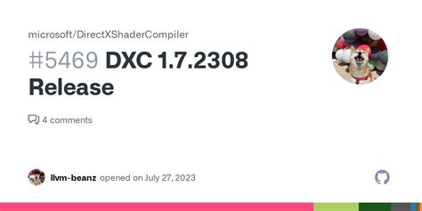 dxc 1 7 2308 release · issue 5469 · microsoft directxshadercompiler