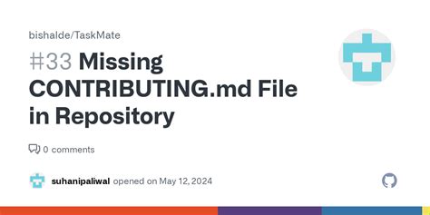 Missing Contributing Md File In Repository Issue Bishalde Taskmate Github