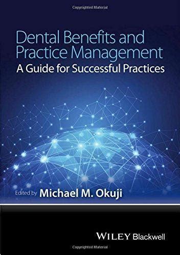 Dental Benefits And Practice Management A Guide For Successful Practices Auckoo Store
