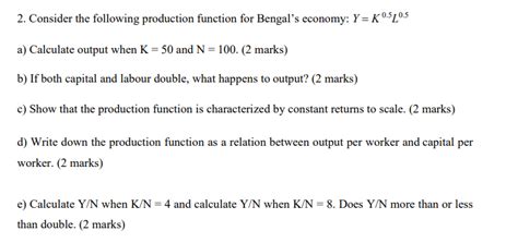 Solved 2 Consider The Following Production Function For