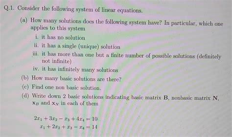 Solved Q 1 Consider The Following System Of Linear Chegg Com