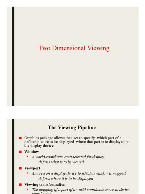 Two Dimensional Viewing Understanding The Viewing Pipeline And Coordinate Transformations For