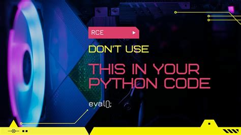 Dont Use The Eval Function In Python Youtube