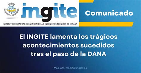 El Ingite Se Solidariza Con Los Afectados Por La Dana Ingite