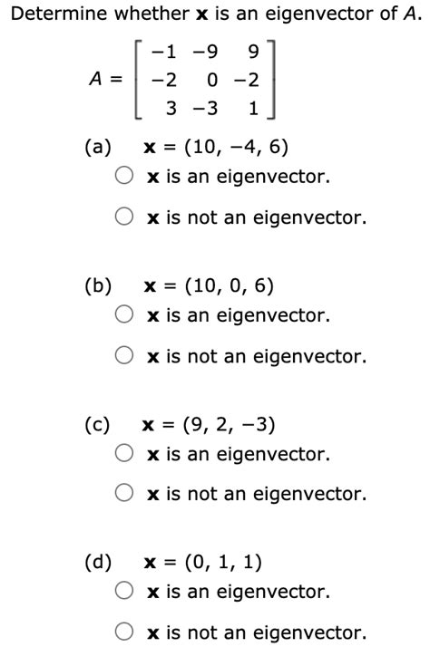 Solved 1 Determine Whether X Is An Eigenvector Of A A Chegg Com