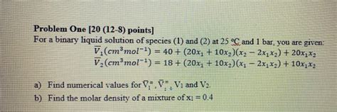 Solved Problem One 20 12 8 Points For A Binary Liquid