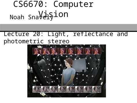 Ppt Lecture 20 Light Reflectance And Photometric Stereo Cs6670 Computer Vision Noah Snavely
