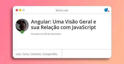 Angular Uma Visão Geral E Sua Relação Com Javascript