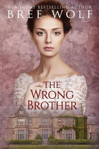 The Wrong Brother A Regency Romance 1 A Forbidden Love Novella