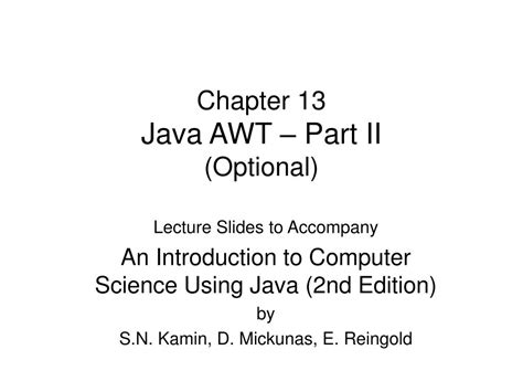 Ppt Chapter 13 Java Awt Part Ii Optional Powerpoint Presentation