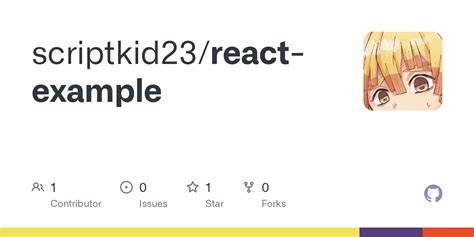 GitHub Scriptkid React Example
