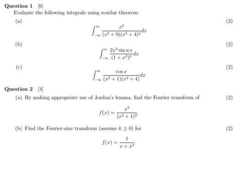 Solved Question 1 [6] Evaluate The Following Integrals Using