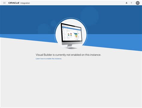 Enable Visual Builder In Oracle Integration