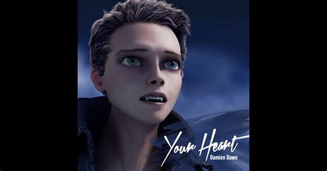 ‎your Heart Ep Album By Damien Dawn Apple Music