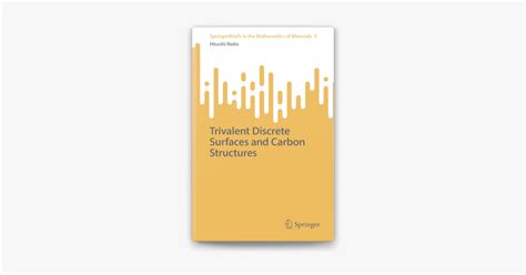 ‎trivalent Discrete Surfaces And Carbon Structures By Hisashi Naito On Apple Books