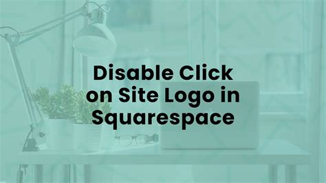 How To Disable Click On Squarespace Header Logo