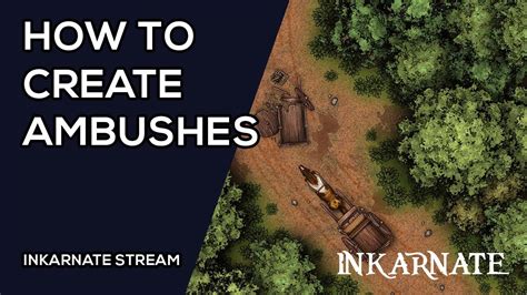 How To Create Ambushes Inkarnate Stream Youtube