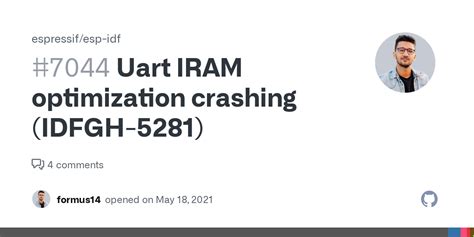 uart iram optimization crashing idfgh 5281 · issue 7044 · espressif