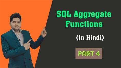 Part 4 Sql Aggregate Functions Sum Avg Max Min Count In Hindi Youtube