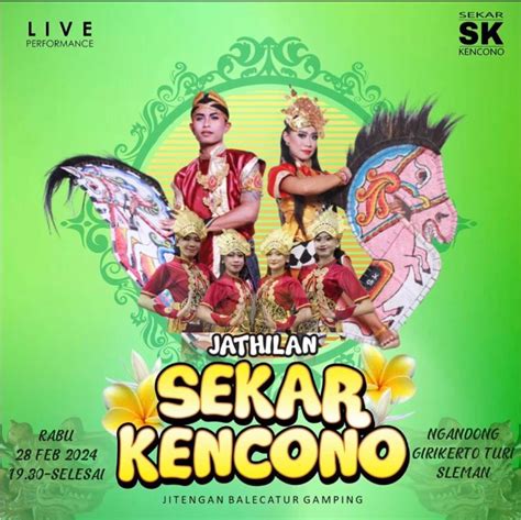 28 Feb 2024 Jathilan Sekar Kencono Sleman 19 30 Jadwal Jathilan Jaranan