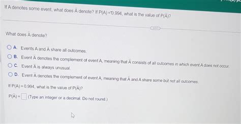 solved if a denotes some event what does aˉ denote if