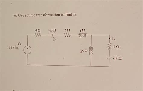 solved 6 use source transformation to find i0