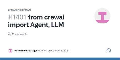 From Crewai Import Agent Llm · Issue 1401 · Crewaiinccrewai · Github