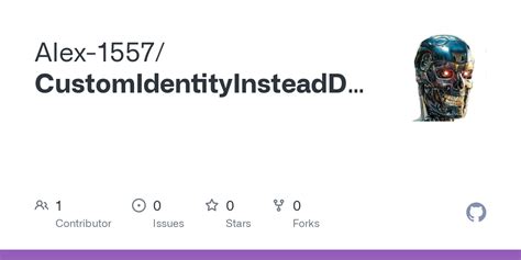 Github Alex Customidentityinsteaddefaultidentity