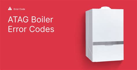 Atag Boiler Error Codes Expert Troubleshooting Guide Iheat