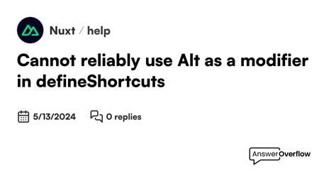 Cannot Reliably Use Alt As A Modifier In Defineshortcuts Nuxt