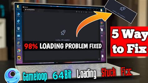 5 Ways To Fix Gameloop 64 Bit Stuck At 98 Percent 98 Loading Fix Cod
