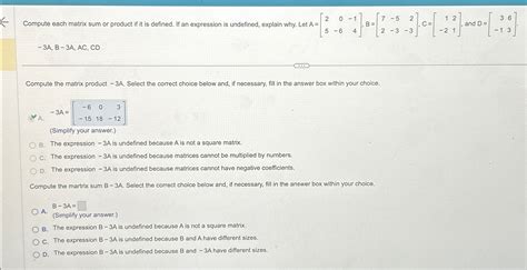 solved compute each matrix sum or product if it is defined