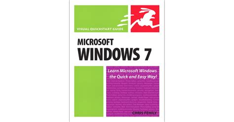 Visual Quickstart Guide Microsoft Windows 7 Book