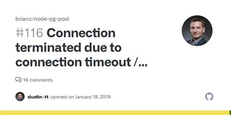Connection Terminated Due To Connection Timeout Connection Terminated