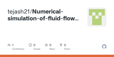 GitHub Tejash Numerical Simulation Of Fluid Flow Through Porous Media
