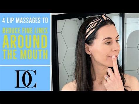 Lip Massages To Reduce Fine Lines Around The Mouth How To Line Lips Face Exercises Face Yoga