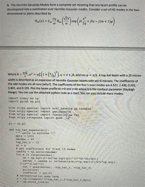 Solved 6 The Hermite Gaussian Modes Form A Complete Set