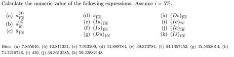 Solved Calculate The Numeric Value Of The Following Chegg
