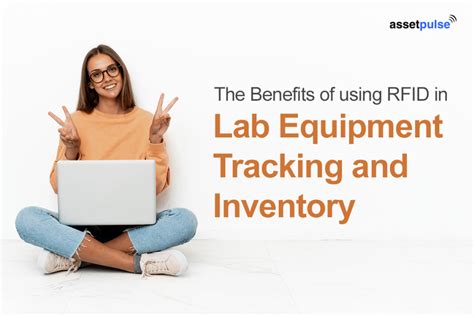 The Benefits Of Using Rfid In Lab Equipment Tracking And Inventory Assetpulse Blog