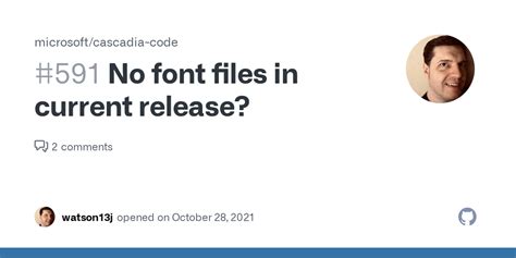 no font files in current release · issue 591 · microsoft cascadia