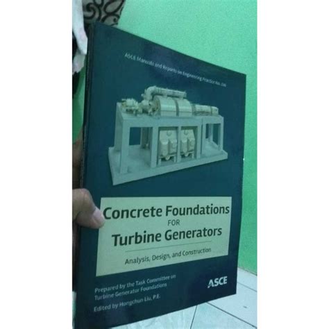 Jual Concrete Foundations For Turbine Generators Analysis Design Shopee Indonesia