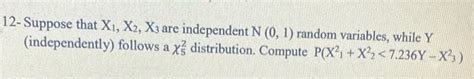 Solved Suppose That X X X Are Independent N Chegg Com